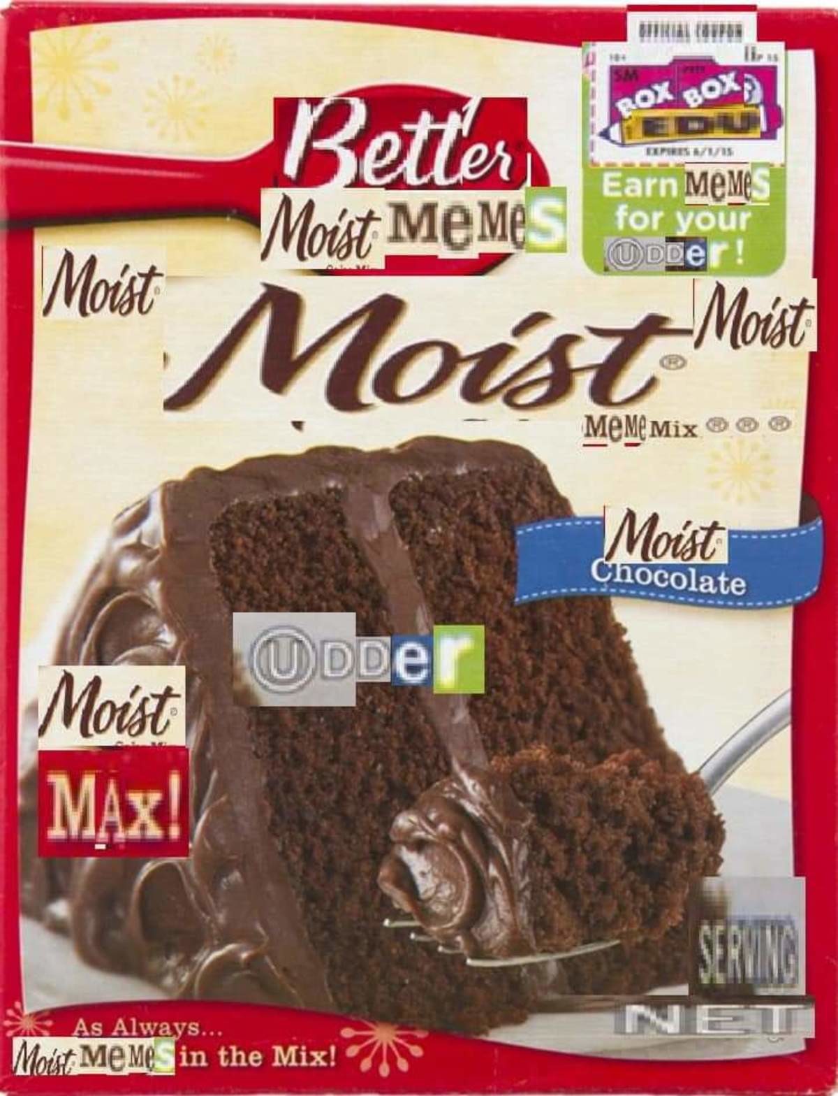Moist