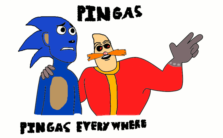 pingas, pingas everywhere