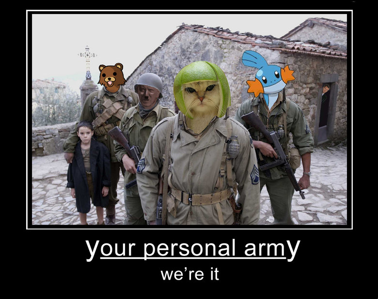 Your personal army